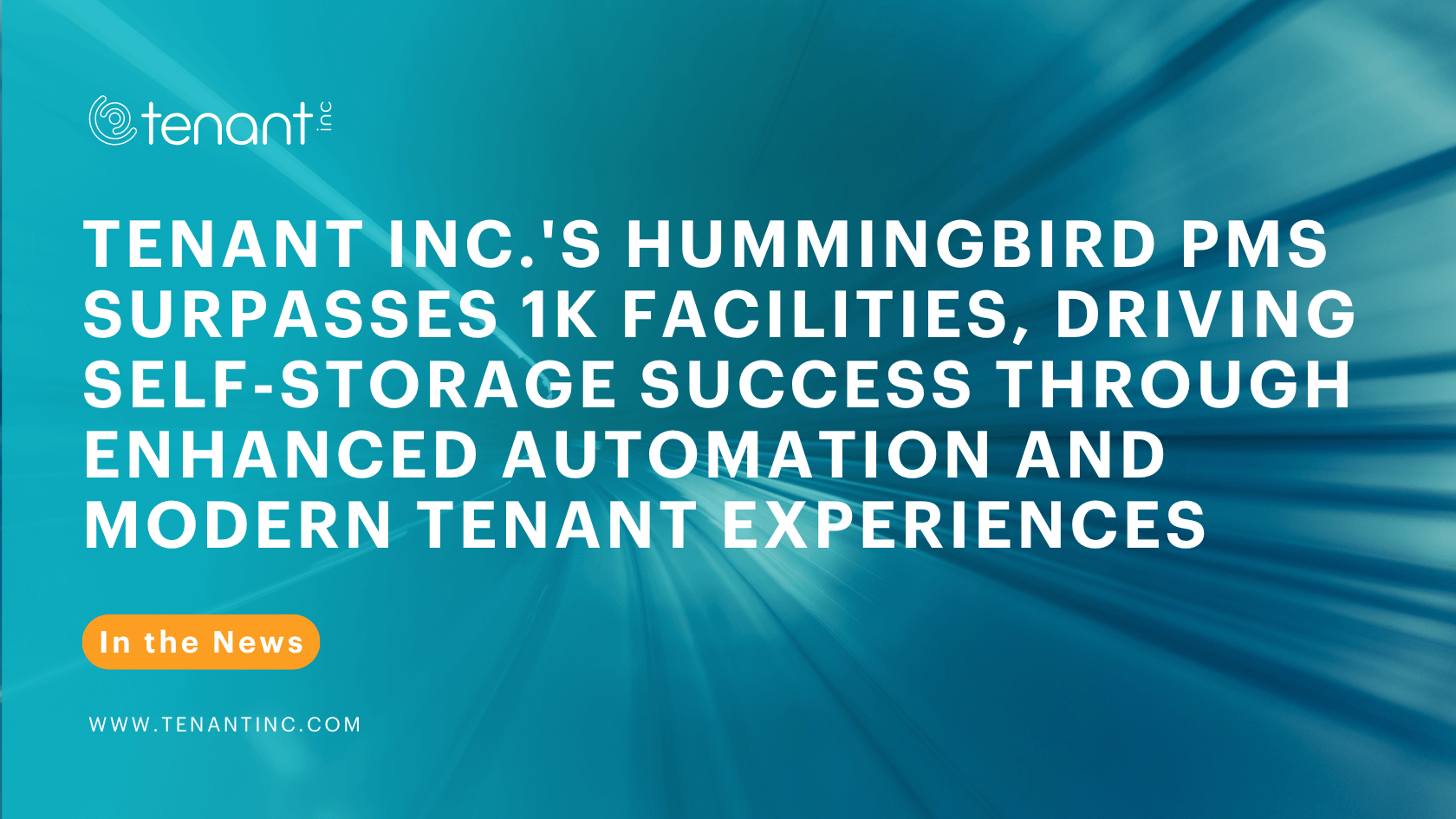 Tenant Inc.'s Hummingbird PMS Surpasses 1,000 Facilities